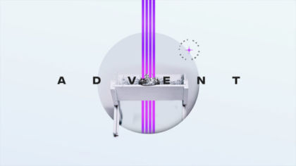 Advent Sermon Series - Everything You Need to Know