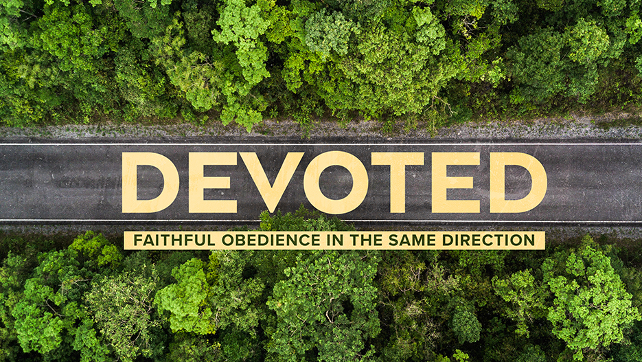 Devoted-Faithfulness-Sermon-Series - Ministry Pass