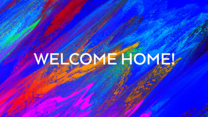 Welcome-Home-Church-Announcement-Graphic - Ministry Pass