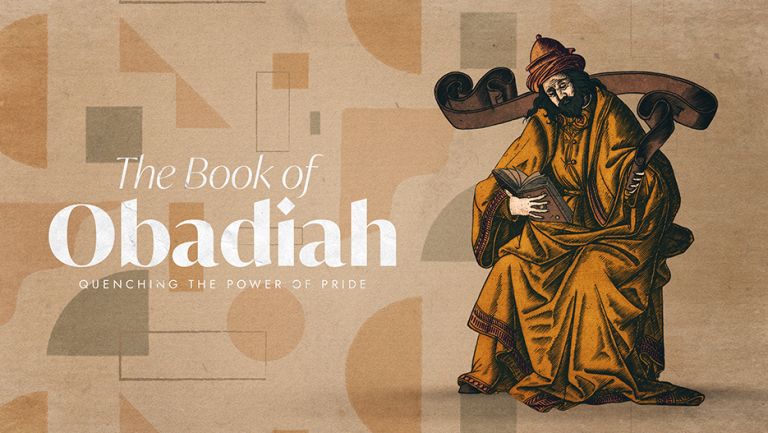 The-Book-Of-Obadiah-Quenching-the-Power-of-Pride-Sermon-Series ...