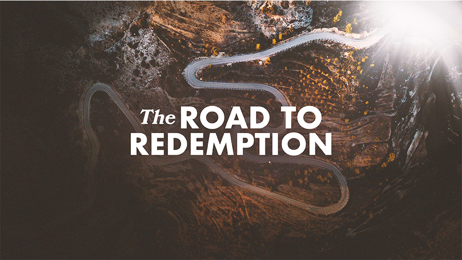 The Road To Redemption Easter Sermon Series the-road-to-redemption-easter-sermon-series