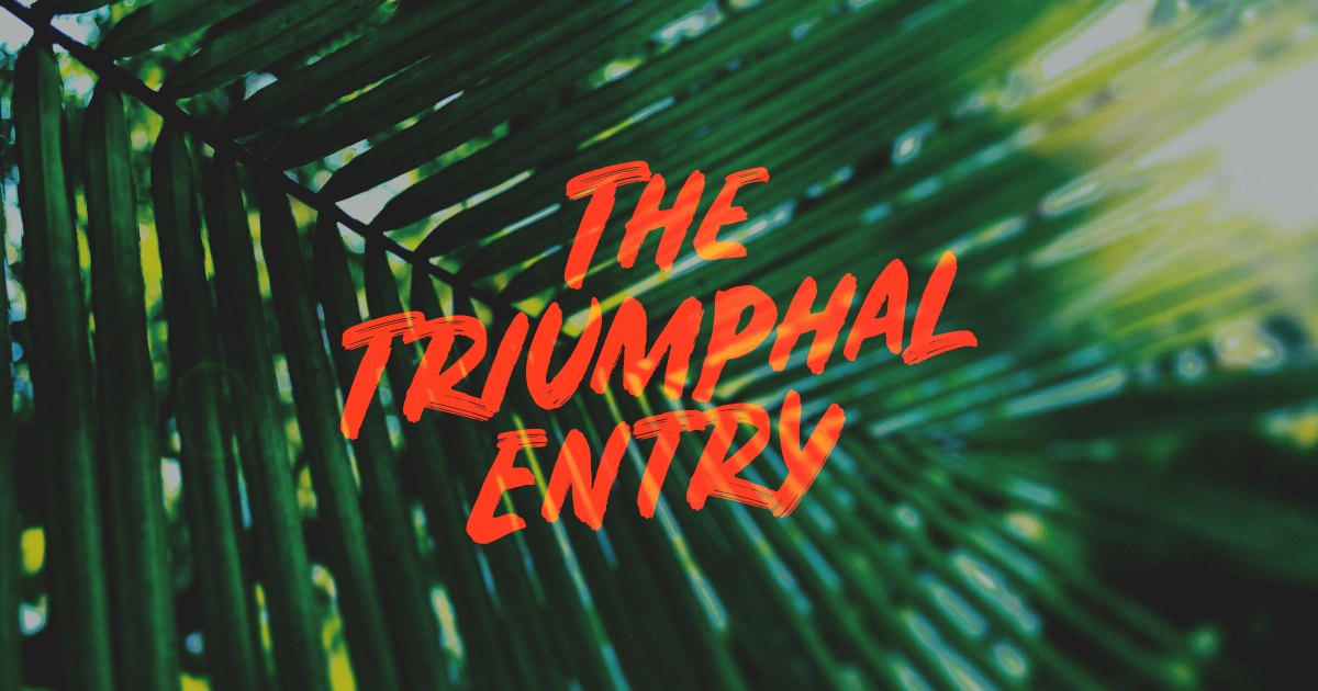 Palm Sunday Sermons and Message - Ministry Pass