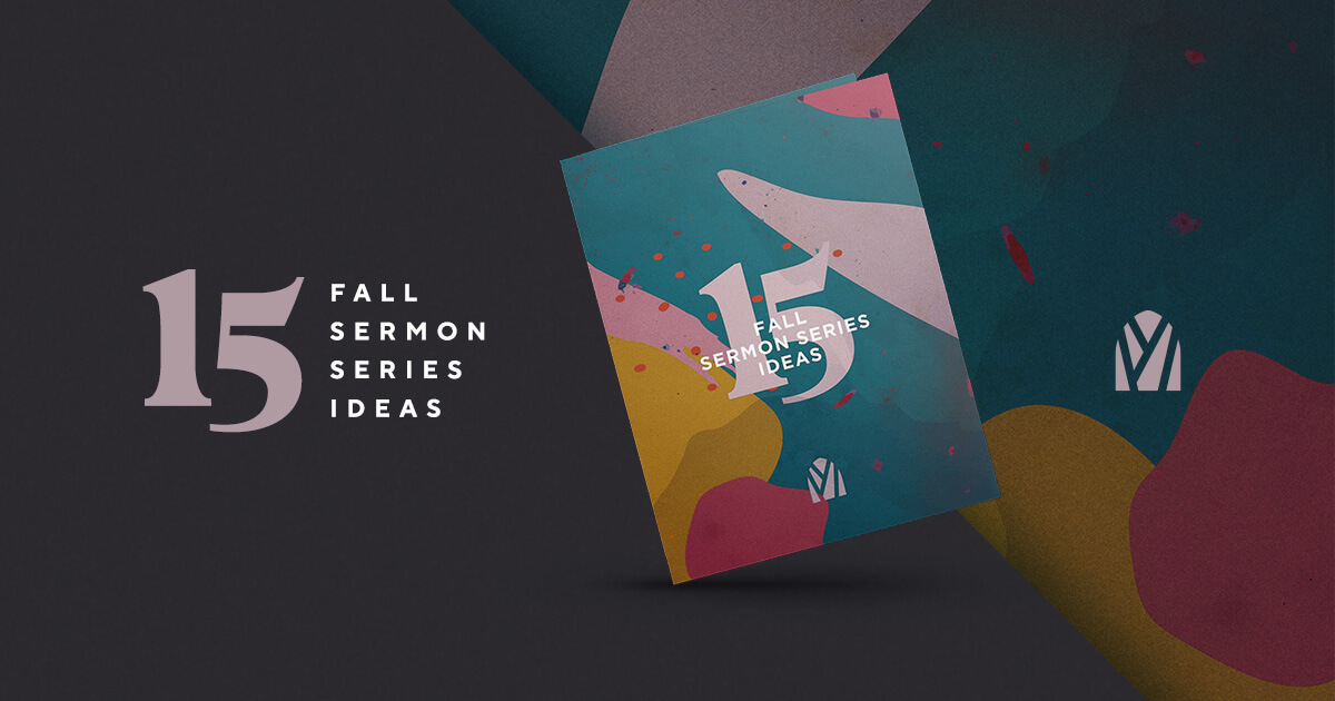 15 Ideas for Sermon Series This Fall | Ministry Pass