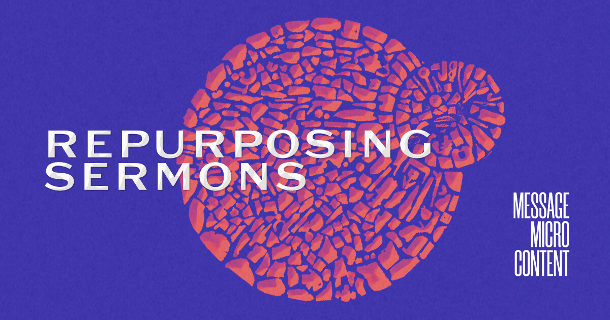 Repurposing Sermons - Ministry Pass