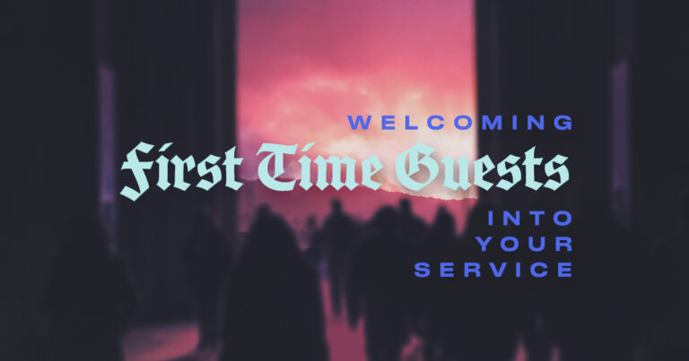 How to Welcome Church Visitors (So They Come Back!)