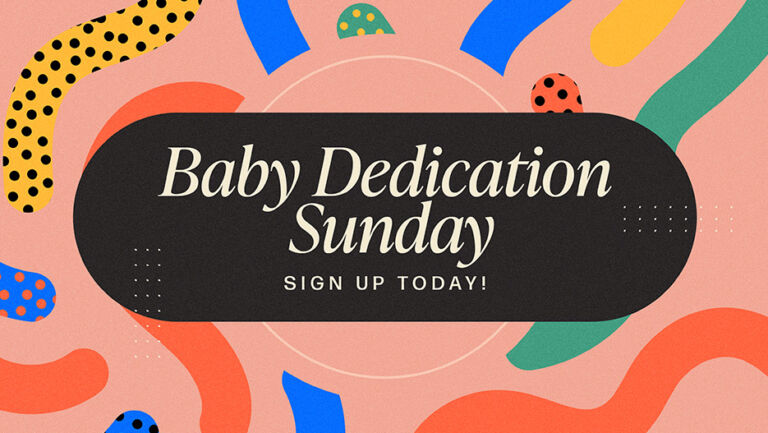 Baby-Dedication-Sunday-Church-Announcement-Graphic - Ministry Pass